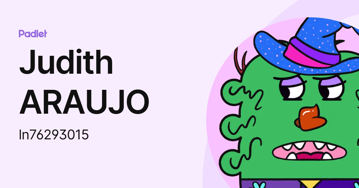 Judith ARAUJO (ln76293015) profile | Padlet