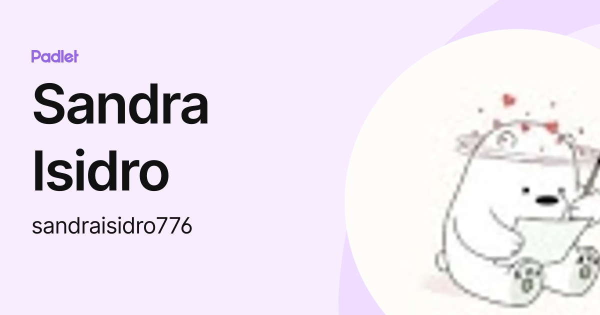 Sandra Isidro (sandraisidro776) profile | Padlet