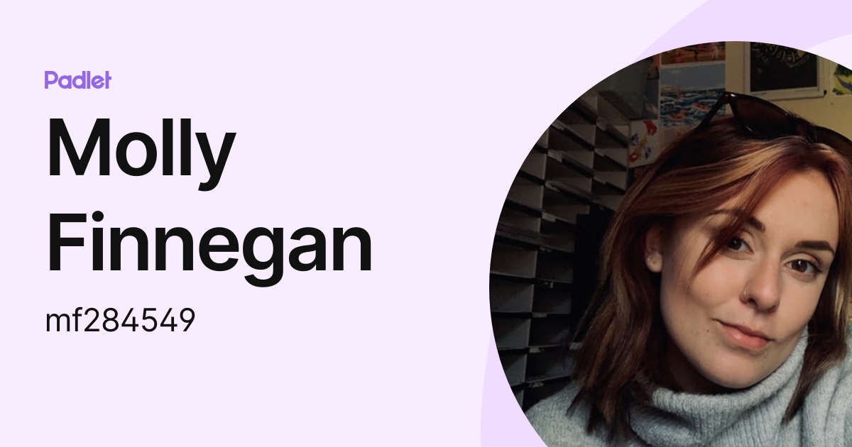 Molly Finnegan (mf284549) profile | Padlet