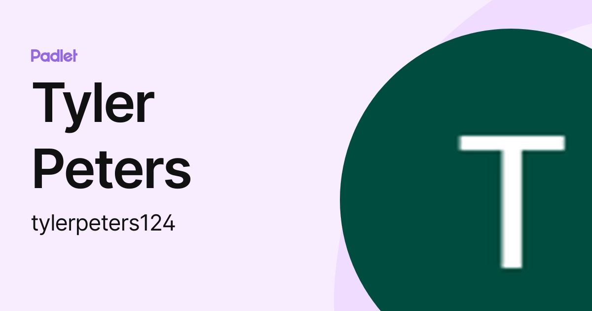 Tyler Peters (tylerpeters124) profile | Padlet