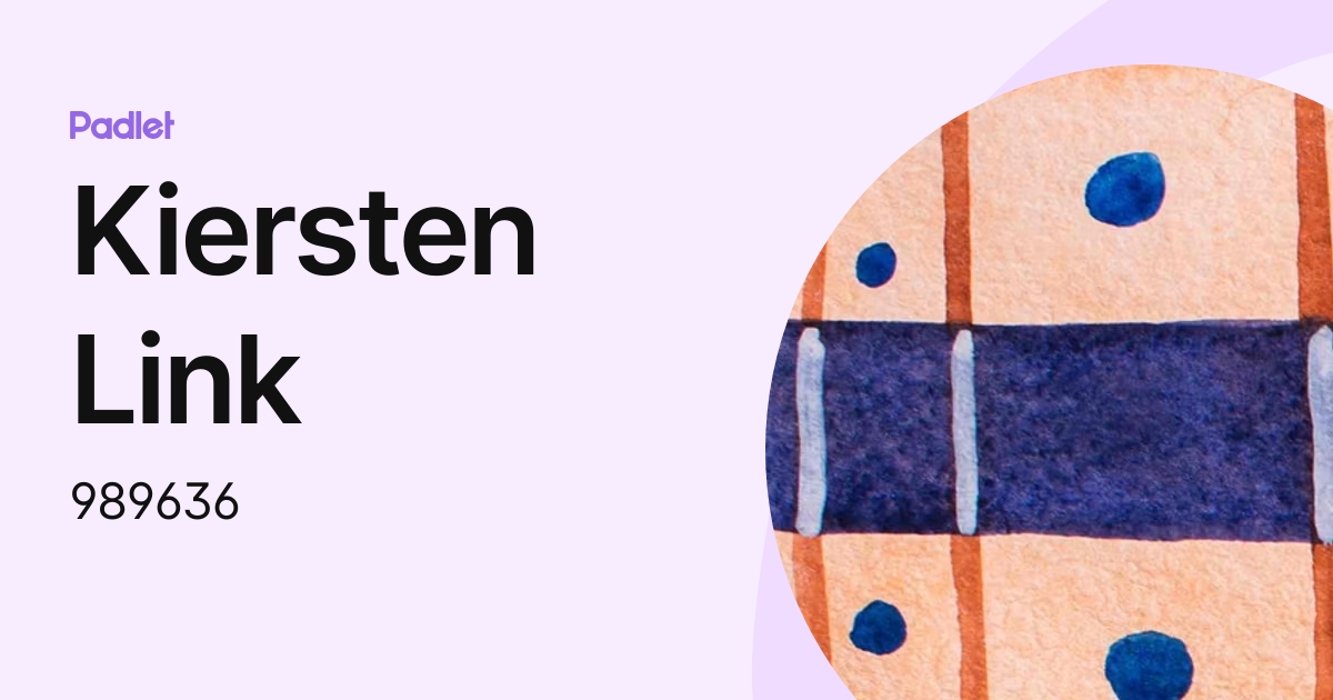 Kiersten Link (989636) profile | Padlet