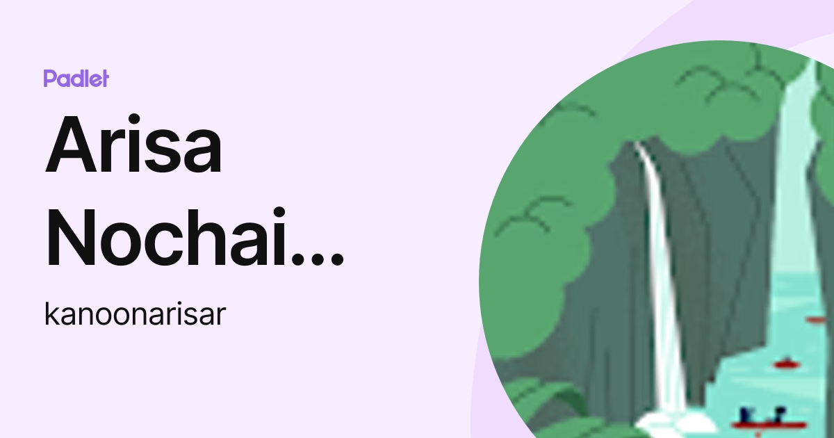 Arisa Nochai (krukanoon) (kanoonarisar) profile | Padlet