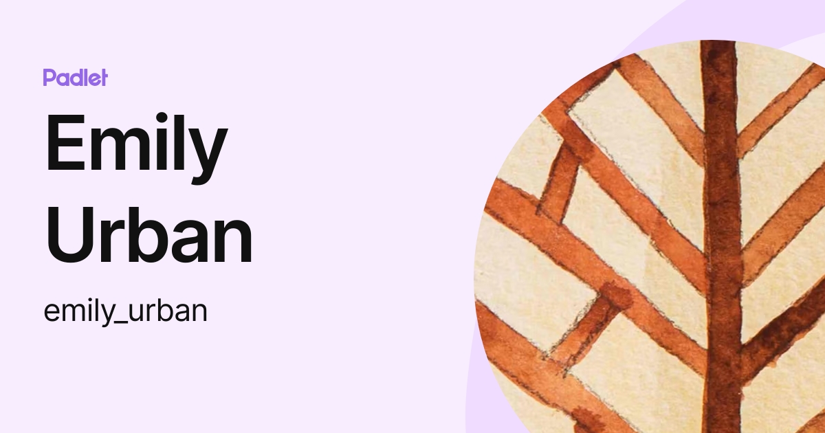 Emily Urban (emily_urban) profile | Padlet