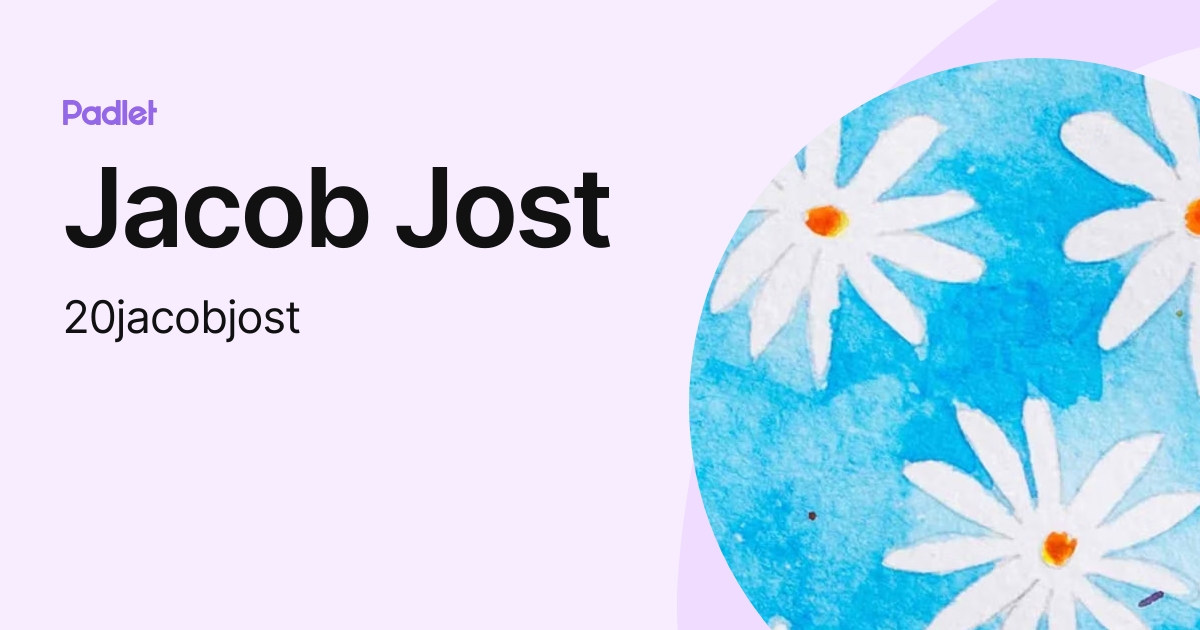 Jacob Jost 20jacobjost Profile Padlet