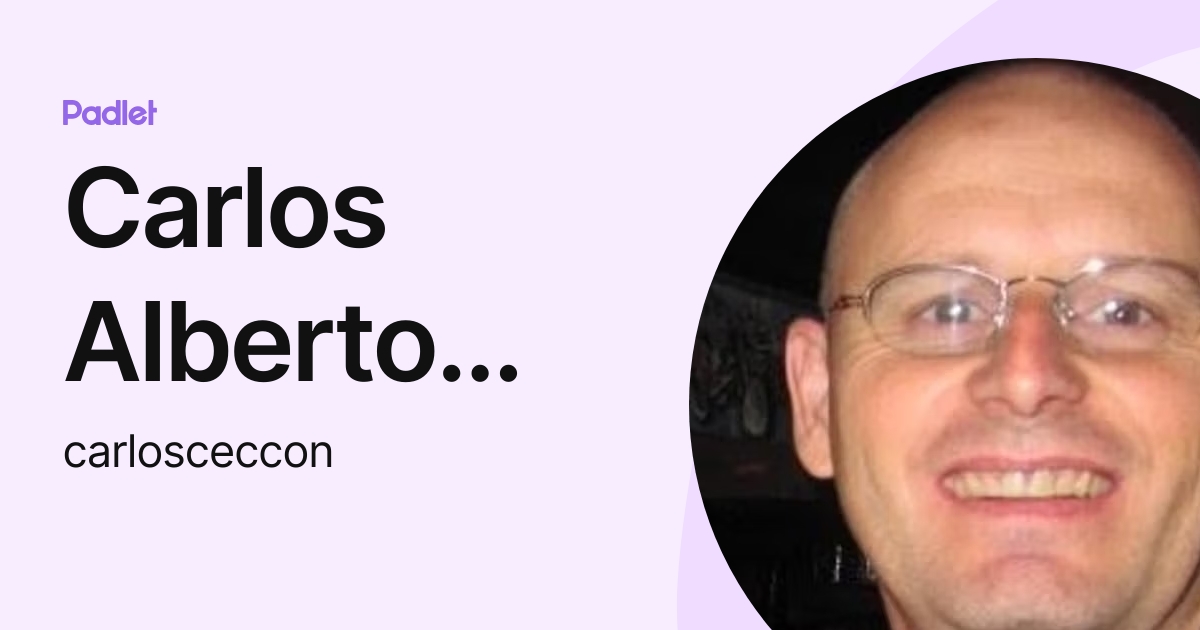 Carlos Alberto Ceccon (carlosceccon) profile | Padlet