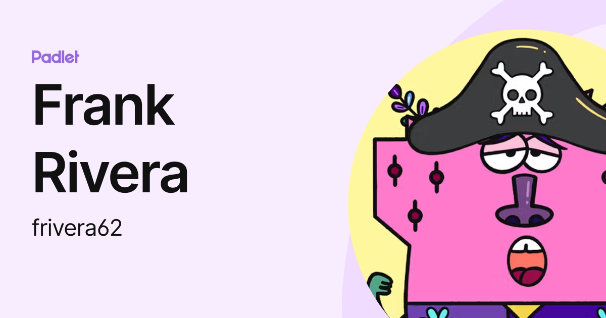 Frank Rivera (frivera62) profile | Padlet