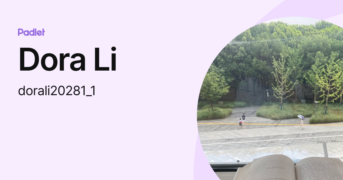 Dora Li (dorali2028) profile | Padlet