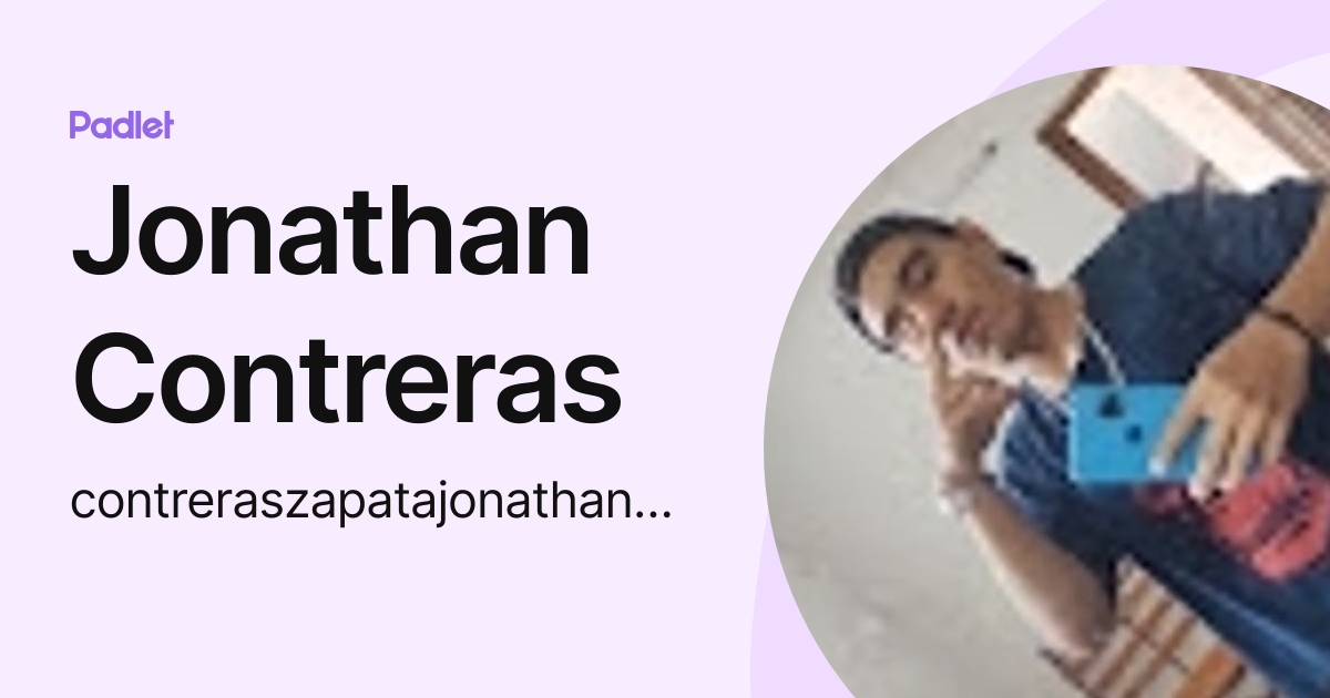 Jonathan Contreras (contreraszapatajonathanp6) profile | Padlet