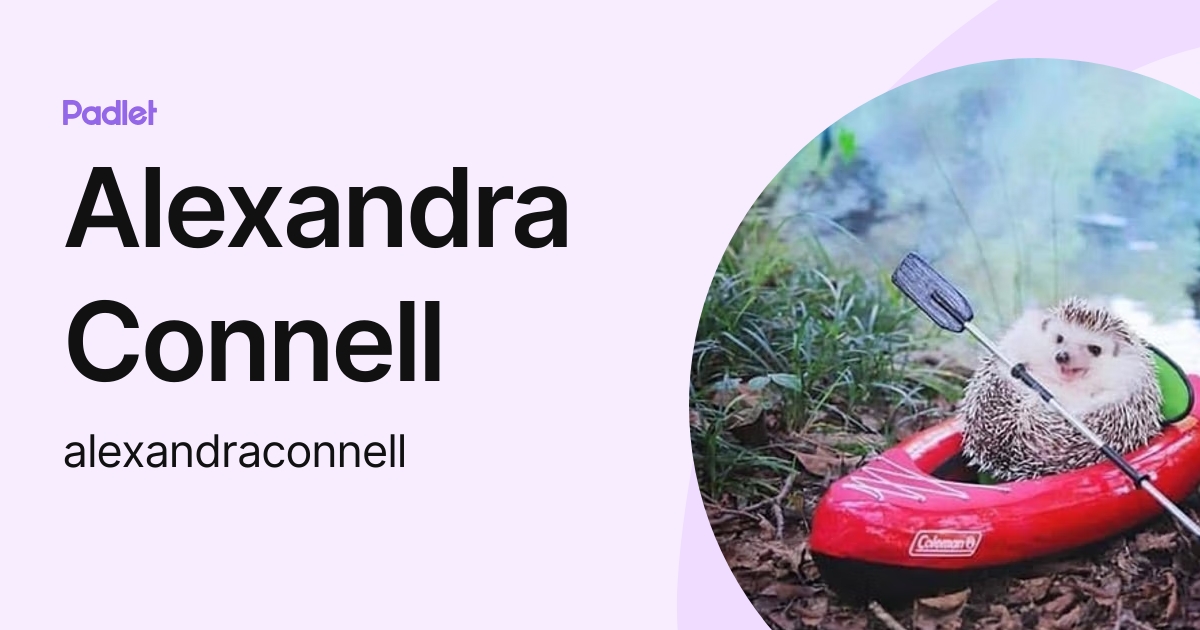 Alexandra Connell (alexandraconnell) profile | Padlet