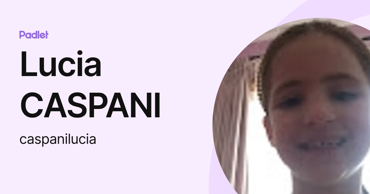 Lucia CASPANI (caspanilucia) perfil | Padlet