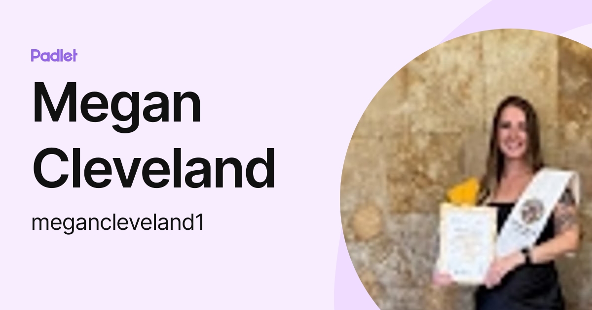 Megan Cleveland (megancleveland1) profile | Padlet