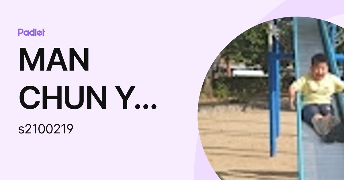 MAN CHUN YAN文俊諺 (s2100219) profile | Padlet