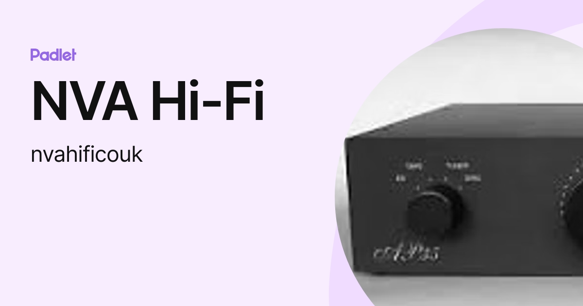 NVA Hi-Fi (nvahificouk) profile | Padlet