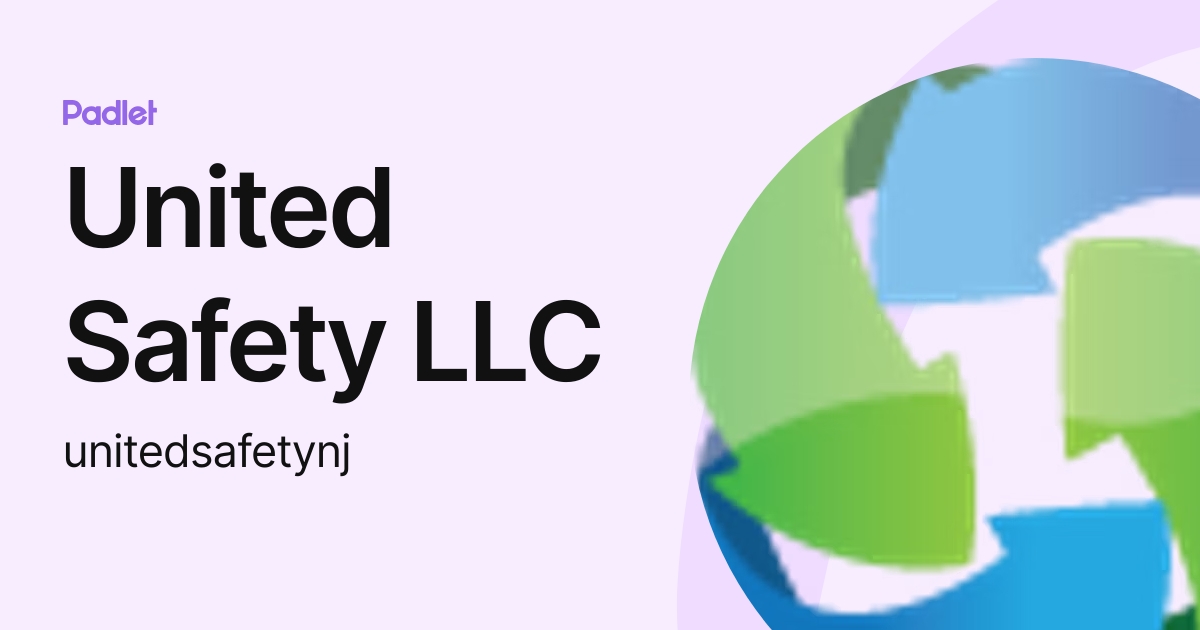 United Safety LLC (unitedsafetynj) profile | Padlet