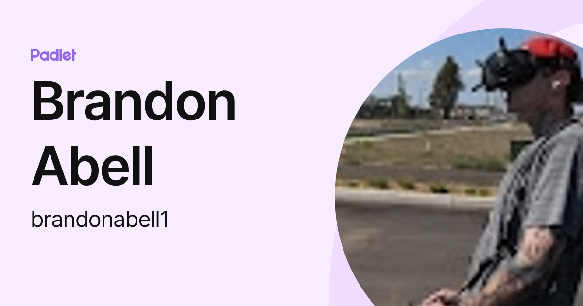 Brandon Abell (brandonabell1) profile | Padlet