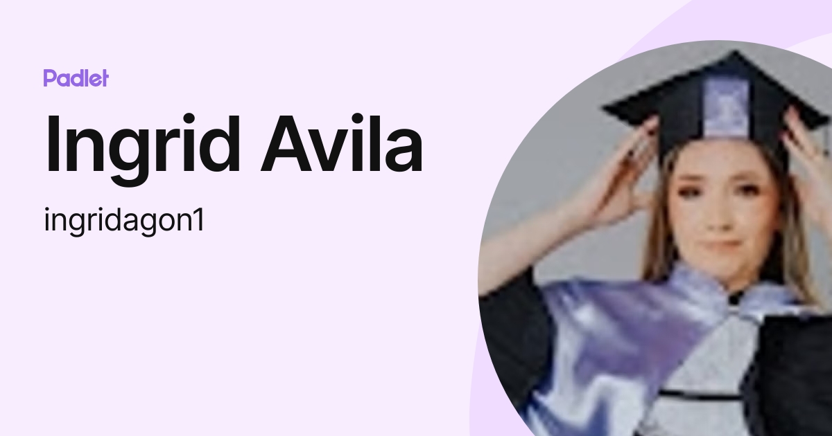 Ingrid Avila (ingridagon1) profile | Padlet