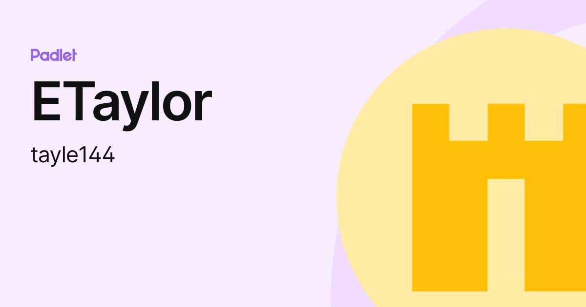 ETaylor (tayle144) profile | Padlet
