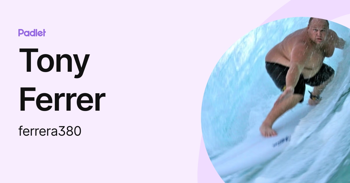 Tony Ferrer (ferrera380) profile | Padlet