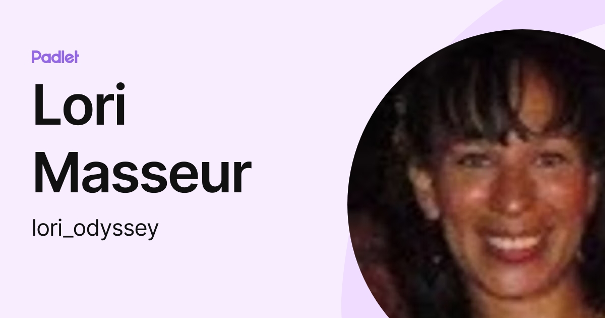Lori Masseur (lori_odyssey) profile | Padlet