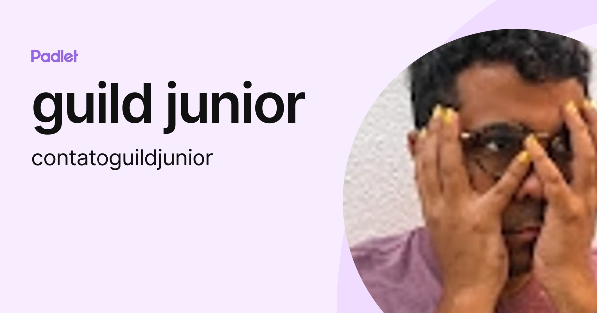 guild junior (contatoguildjunior) profile | Padlet