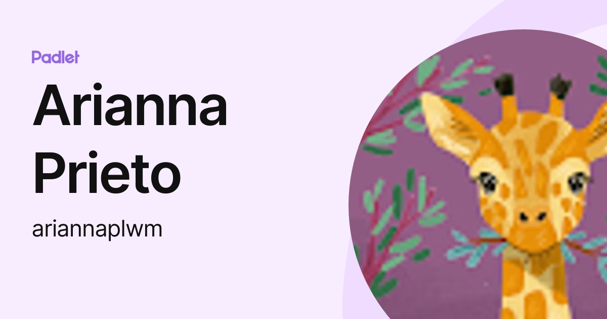 Arianna Prieto (ariannaplwm) profile | Padlet