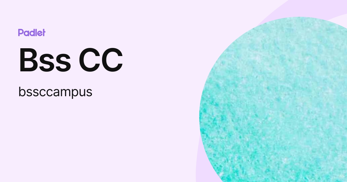 Bss CC (bssccampus) profile | Padlet