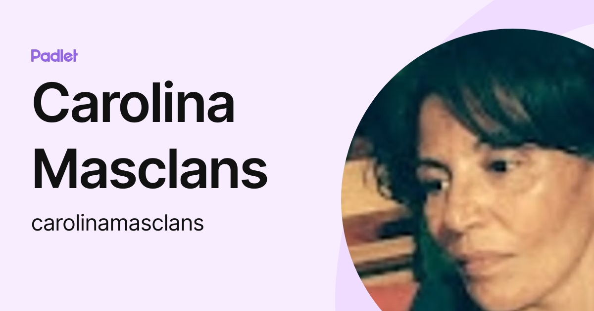 Carolina Masclans (carolinamasclans) profile | Padlet