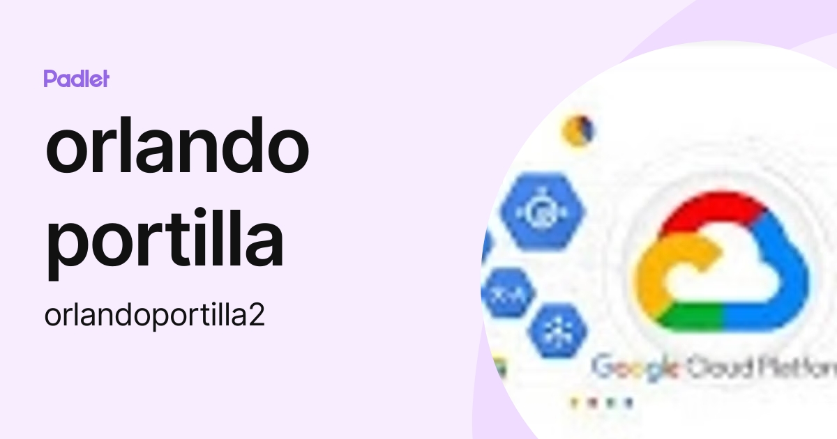orlando portilla (orlandoportilla2) profile | Padlet