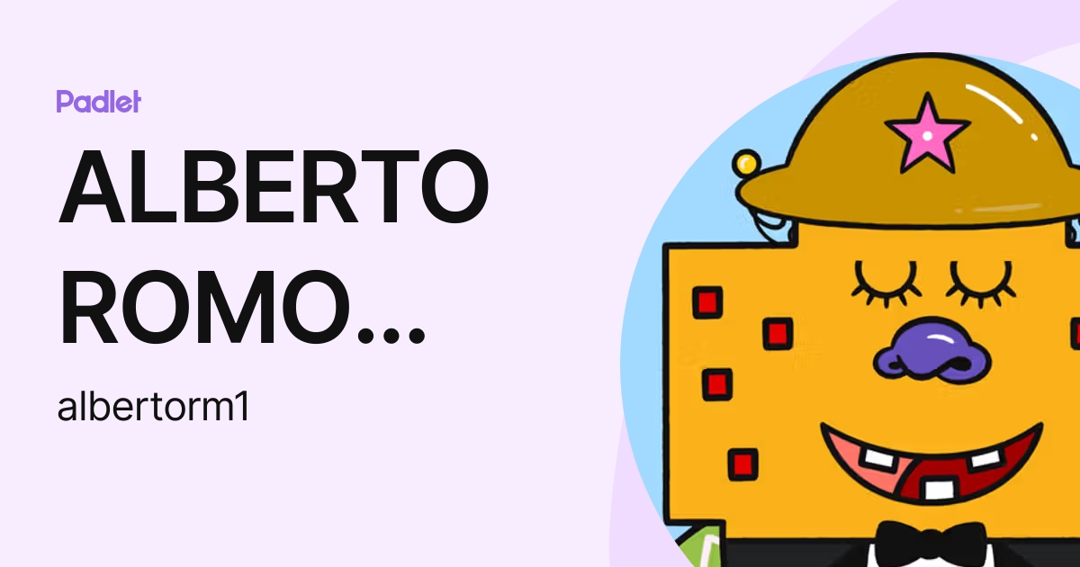 ALBERTO ROMO MORENO (albertorm1) profile | Padlet