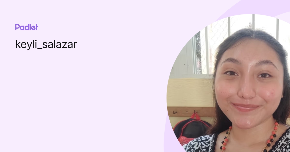 keyli_salazar profile | Padlet