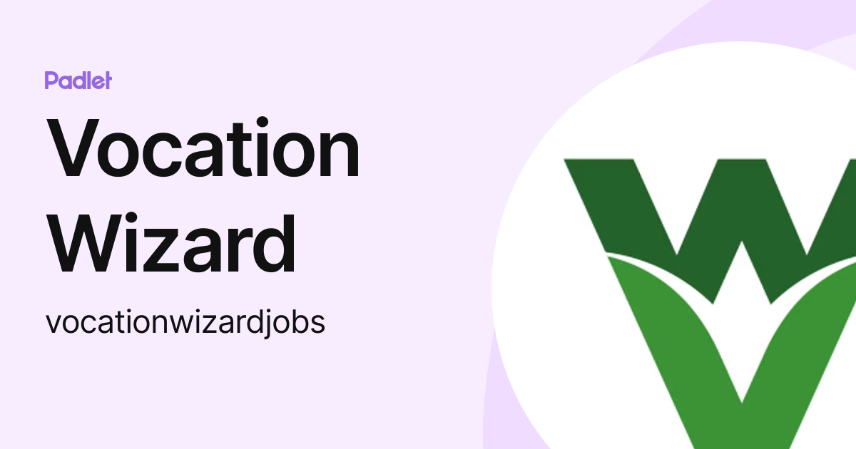 Vocation Wizard (vocationwizardjobs) profile | Padlet