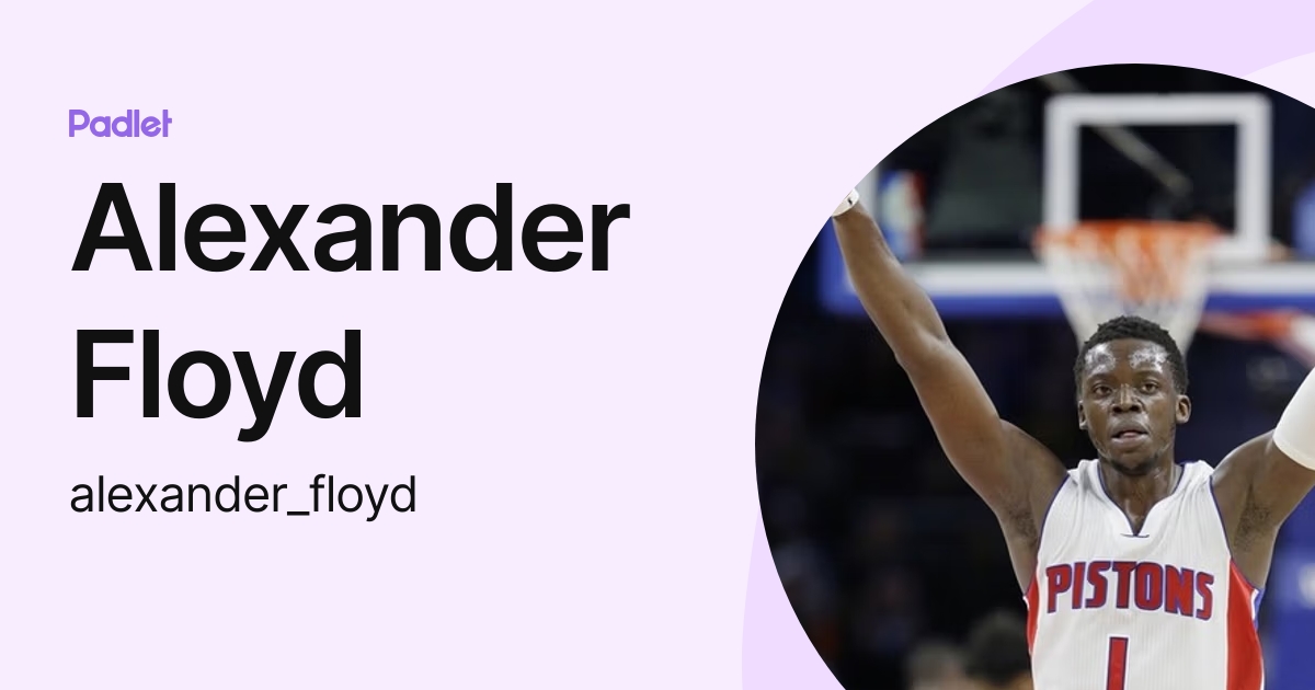 Alexander Floyd (alexander_floyd) profile | Padlet