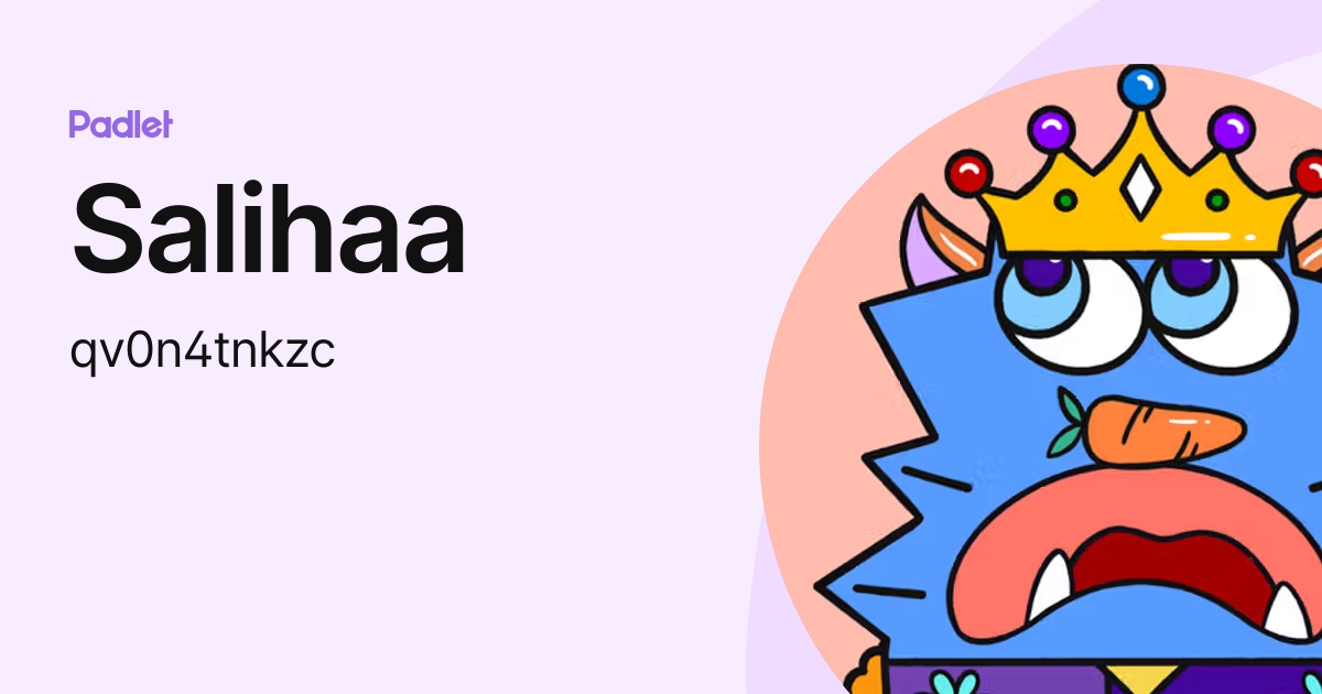 Salihaa (qv0n4tnkzc) profile | Padlet