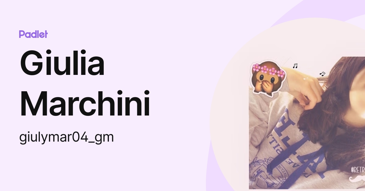 Giulia Marchini (giulymar04_gm) profile | Padlet