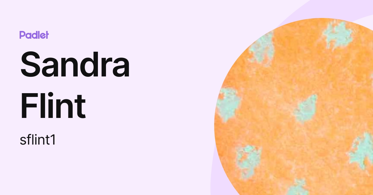 Sandra Flint (sflint1) profile | Padlet