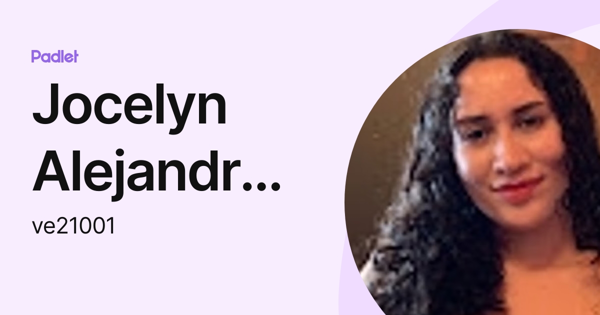 Jocelyn Alejandra Vargas Estrada (ve21001) profile | Padlet