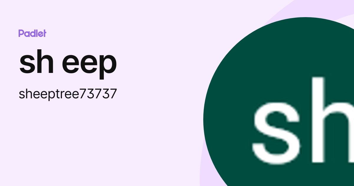 sh eep (sheeptree73737) 프로필 | Padlet