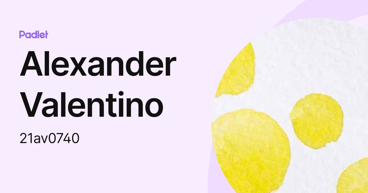 Alexander Valentino (21av0740) profile | Padlet