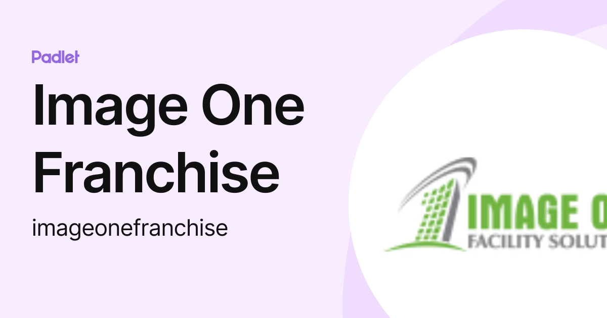 Image One Franchise (imageonefranchise) profile | Padlet