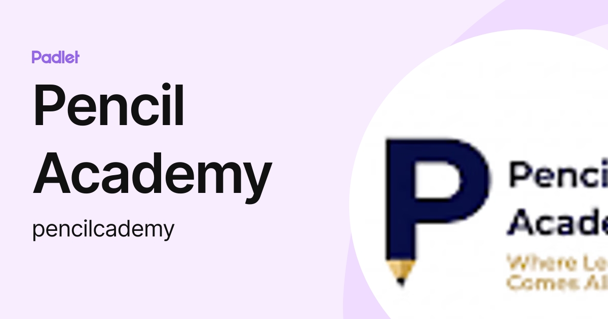 Pencil Academy (pencilcademy) profile | Padlet