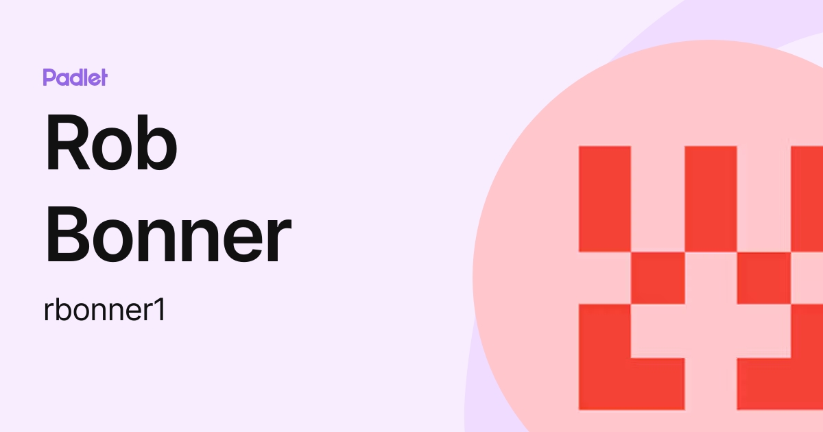 Rob Bonner (rbonner1) profile | Padlet