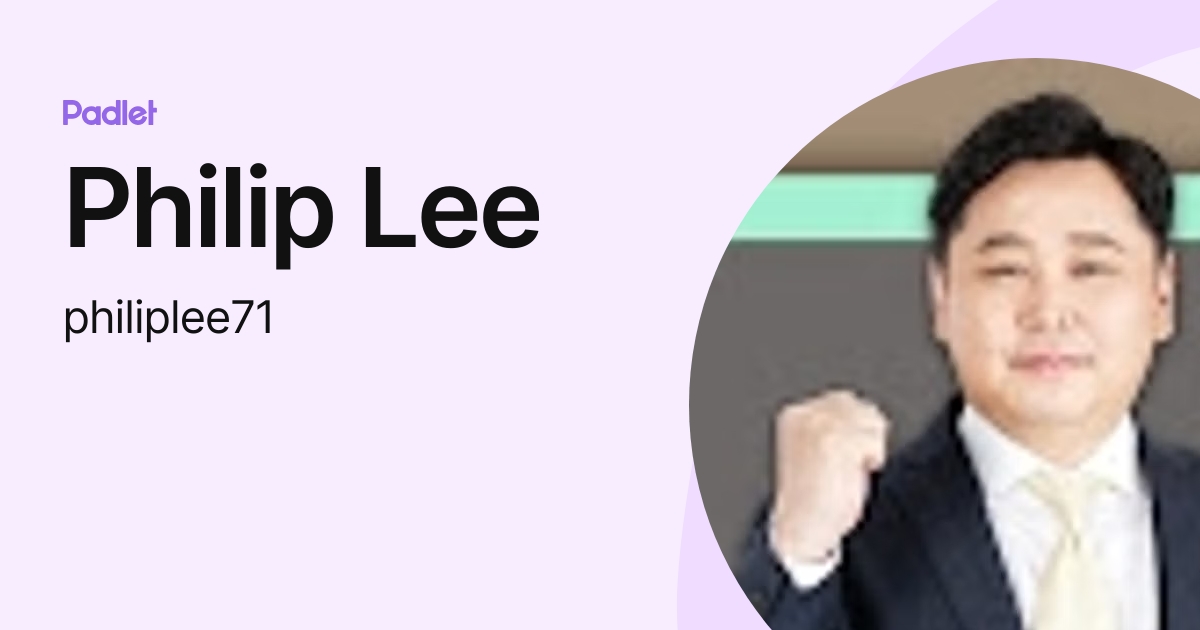 Philip Lee (philiplee71) profile | Padlet