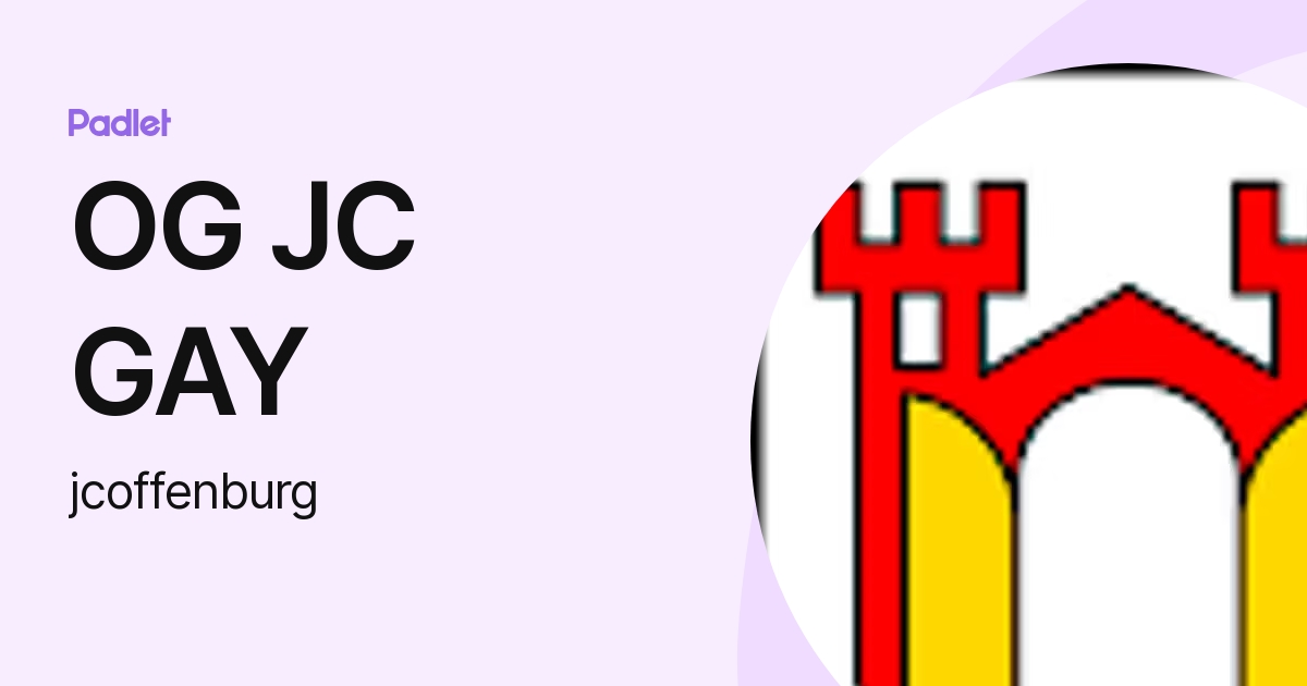 OG JC GAY (jcoffenburg) profile | Padlet
