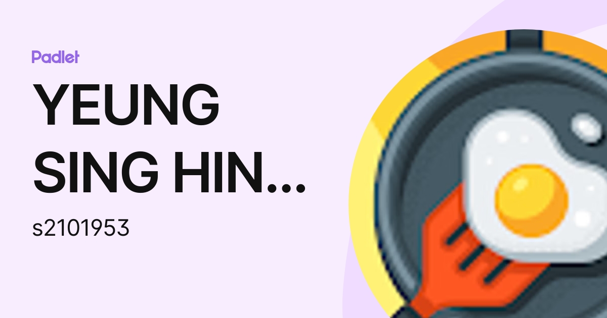YEUNG SING HIN楊承憲 (s2101953) profile | Padlet
