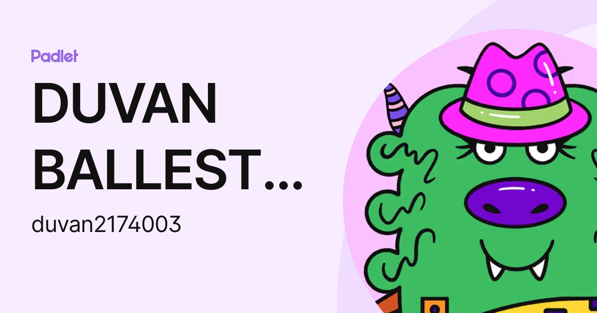 DUVAN BALLESTEROS (duvan2174003) profile | Padlet