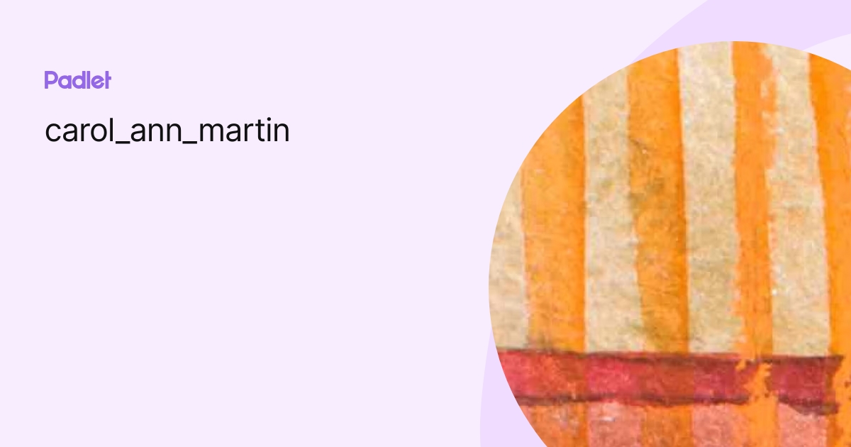 carol_ann_martin profile | Padlet