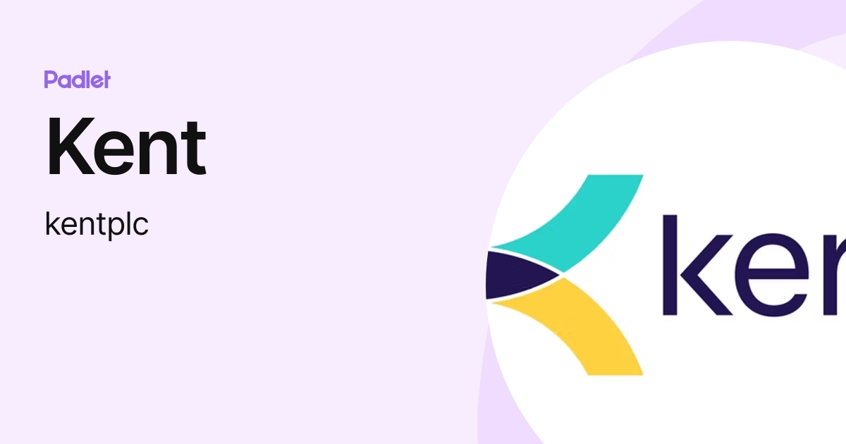 Kent (kentplc) profile | Padlet