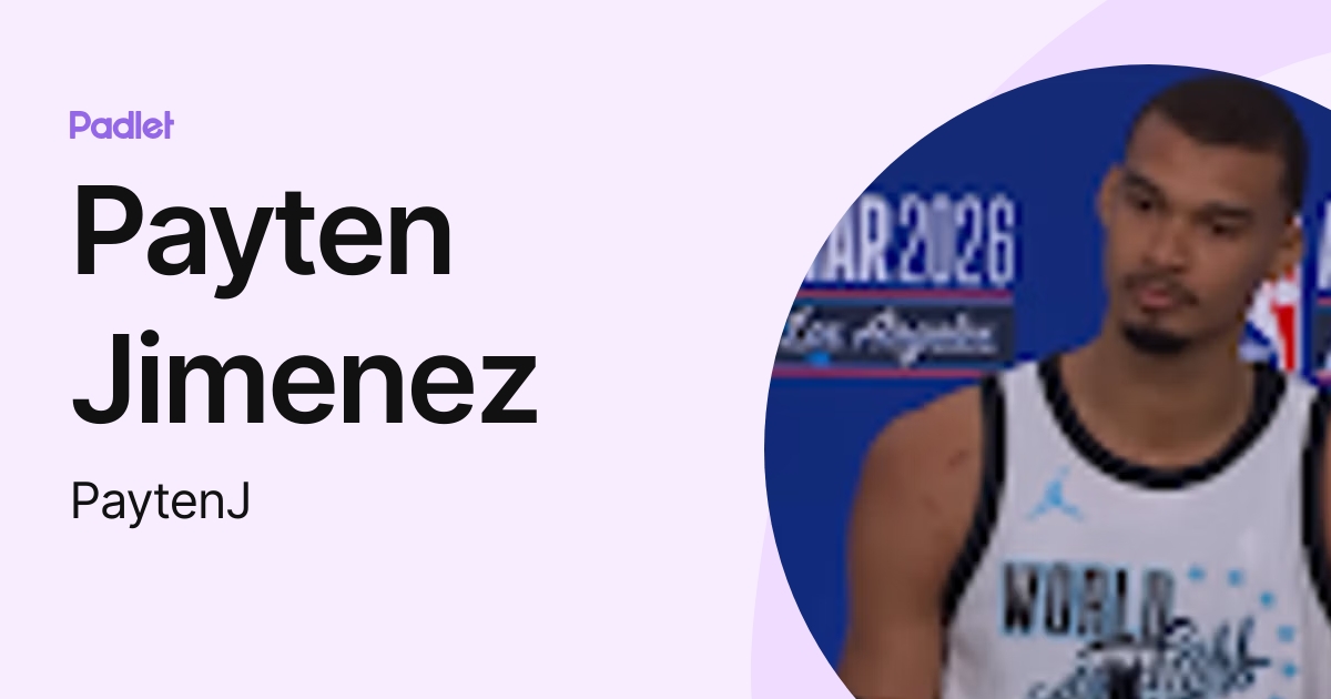 Payten Jimenez (PaytenJ) profile | Padlet