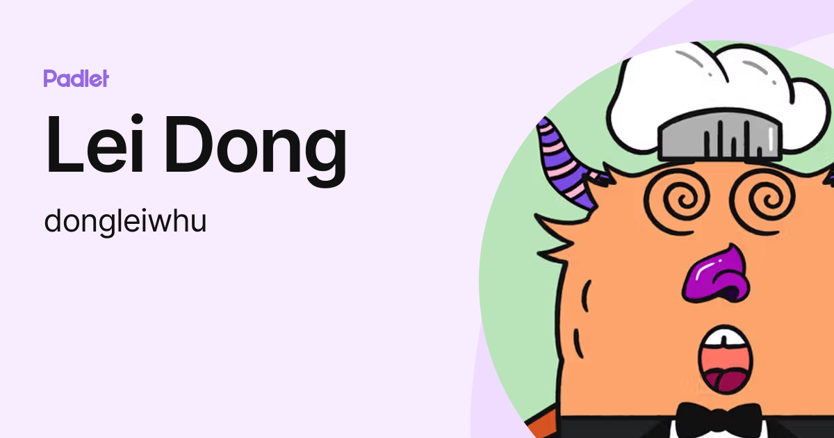 Lei Dong (dongleiwhu) profile | Padlet