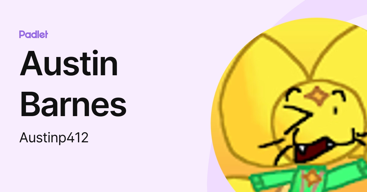 Austin Barnes (Austinp412) profile | Padlet